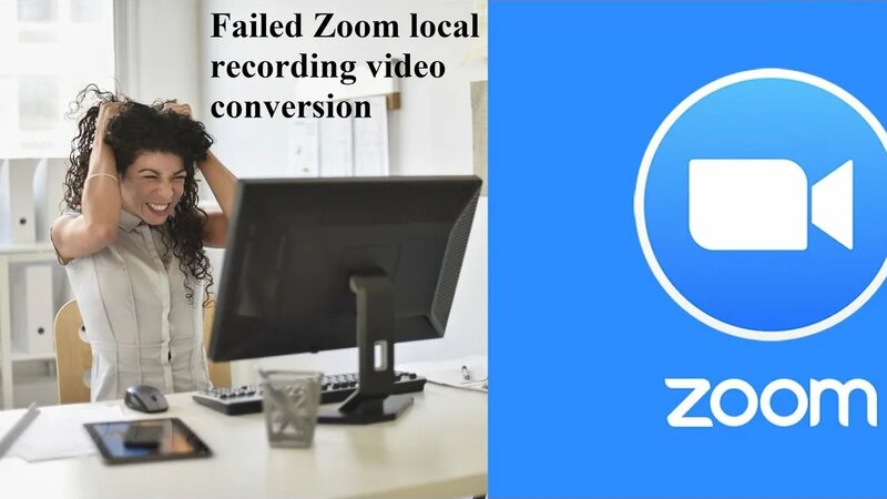Zoom video failed to convert after meeting: watch how to recover your ...