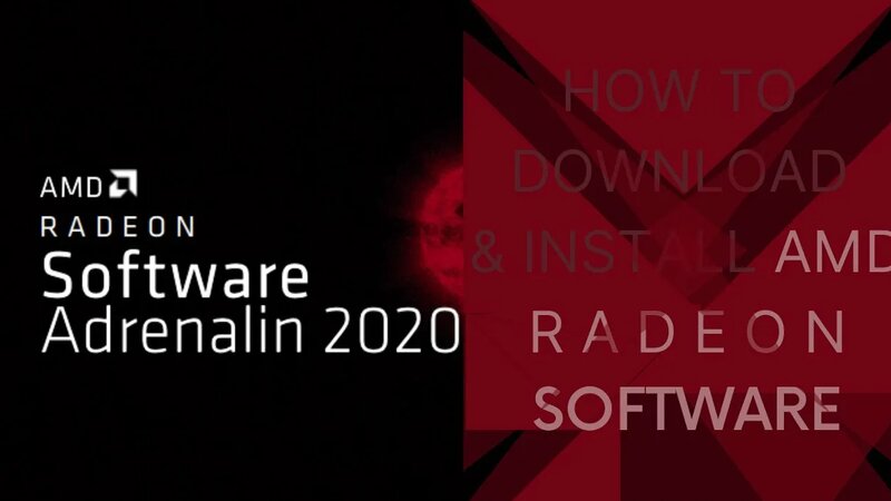 How To Download & Install AMD Radeon Adrenaline Control Panel For BOTH ...