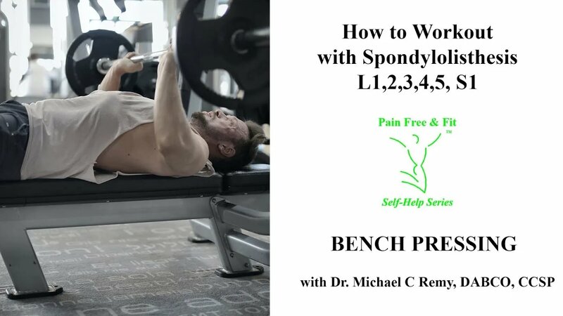 How to Exercise Safely w/ Spondylolisthesis L1 L2 L3 L4 L5 S1- Bench ...