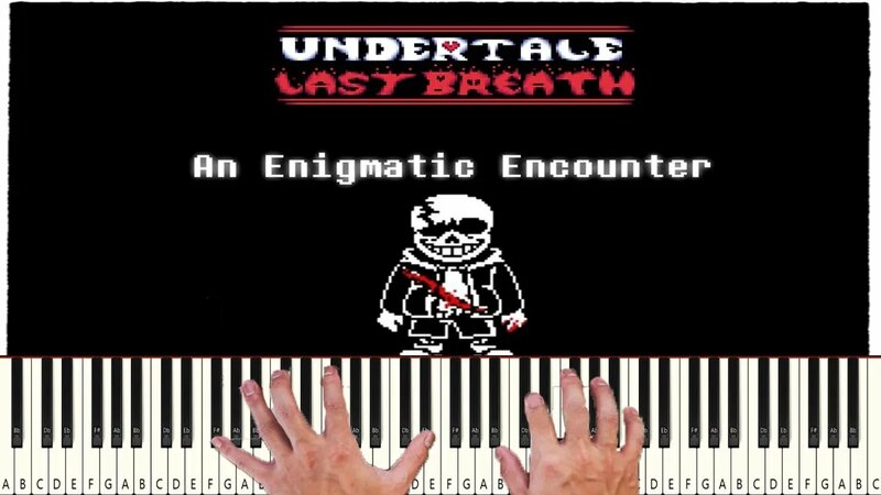 An Enigmatic Encounter - Undertale Last Breath - Piano Tutorial ...