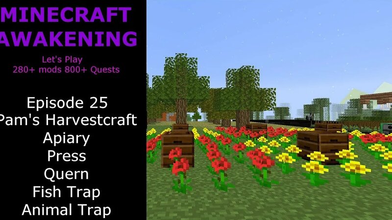Minecraft Awakening Ep25 Pam's Harvestcraft Apiary, Press, Quern, Fish ...