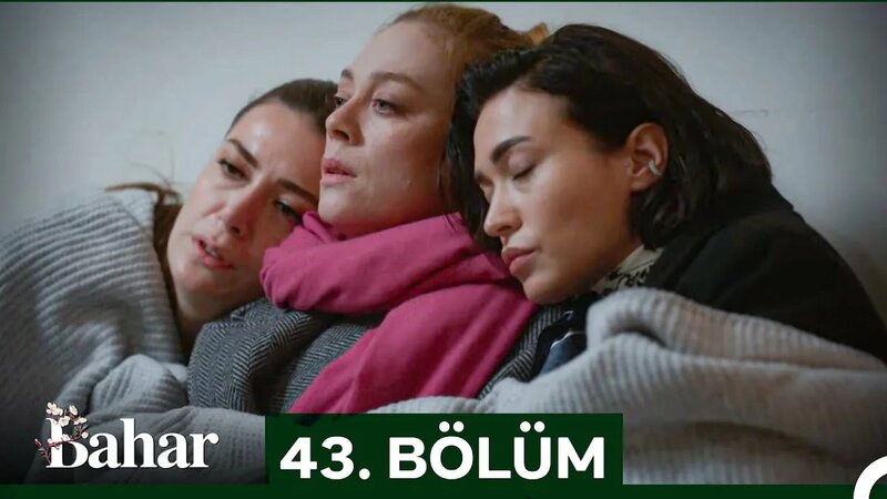 Bahar 43. Bölüm - Yandex Video aramada çevrimiçi izle