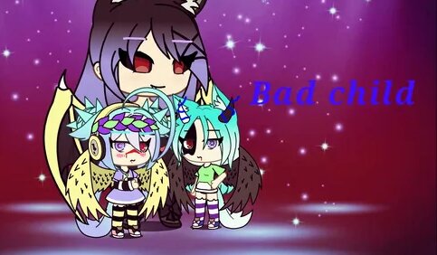 Bad child клип (Gacha Life) - Смотреть онлайн в поиске Яндекса по Видео
