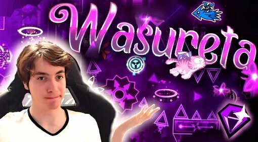 Wasureta... Часть 1: Фиолетовый, Быстрый, но Долгий Geometry Dash ...