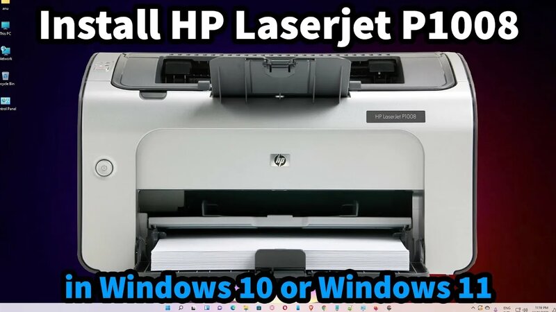 How to Install HP LaserJet P1008 Printer Driver in Windows 10 or ...
