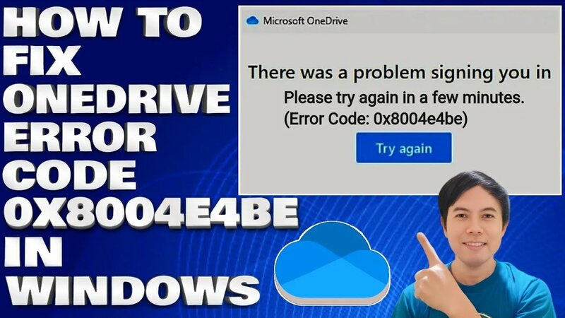 How To Fix Microsoft OneDrive Error Code 0x8004e4be in Windows - Yandex ...