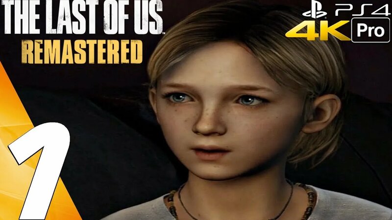 The Last of Us Remastered - Gameplay Walkthrough Part 1 - Prologue (4K 60fps) PS4 PRO - Yandex ...