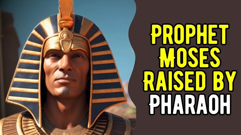 The Incredible Story of Prophet Moses (Musa) and Pharaoh (Firaun ...