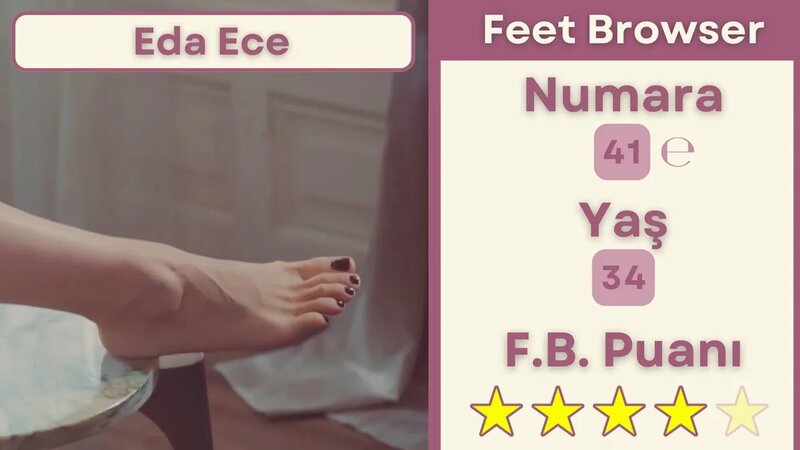 Eda Ece • Feet / Ayakları - Yandex Video aramada çevrimiçi izle
