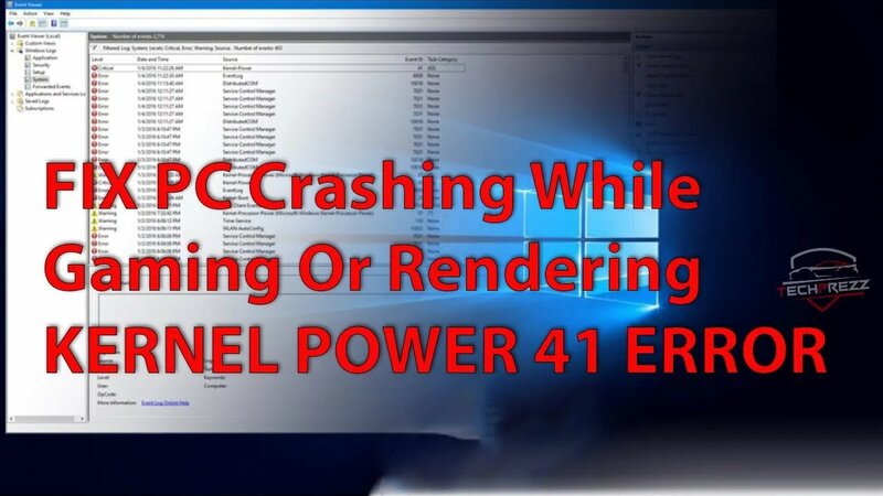 Windows PC: How to fix Kernel Power 41 63 Critical Error | Crashing And Freezing While gaming ...