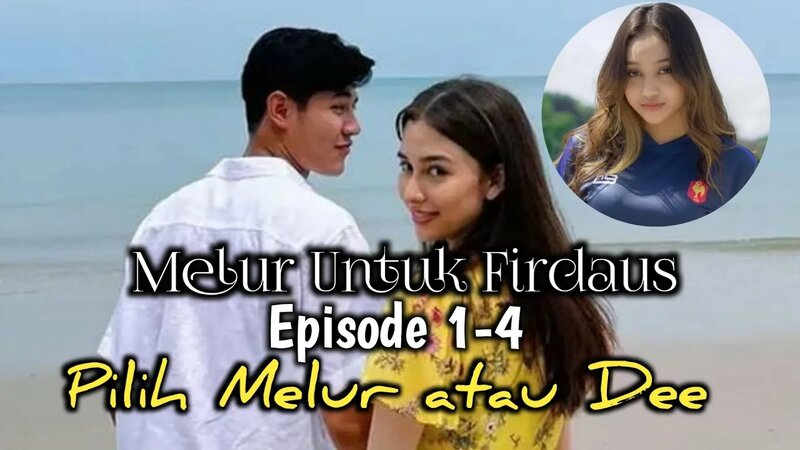 Melur untuk firdaus full episode 1 - 4 - Смотреть онлайн в поиске ...