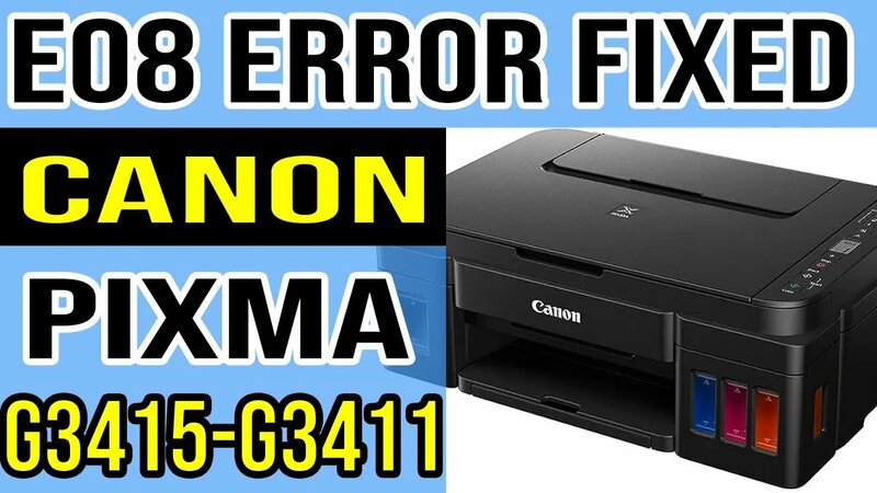 How to Fix E08 Error in Canon Pixma G3415, G3411 Printers - Смотреть ...