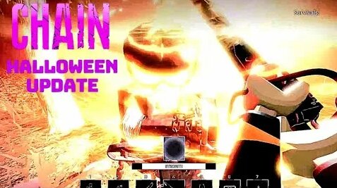 NEW Chain 2024 Halloween (XSaw + Fighting Gameplay + Bloodmoon) - Chain ...