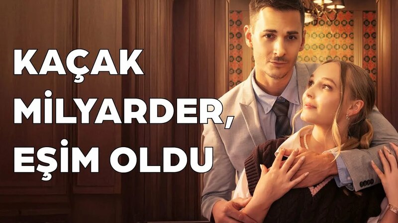 Kaçak Milyarder Eşim Oldu - Yandex Video aramada çevrimiçi izle