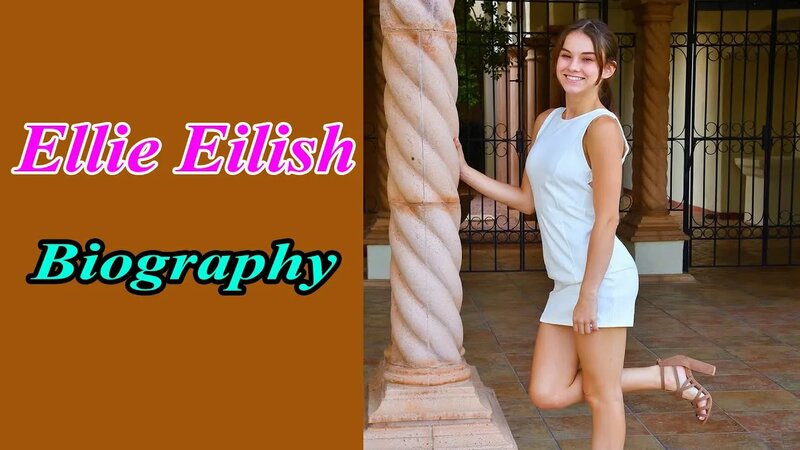 Ellie Eilish Biography - Ellie Eilish Wikipedia - Yandex Video aramada ...