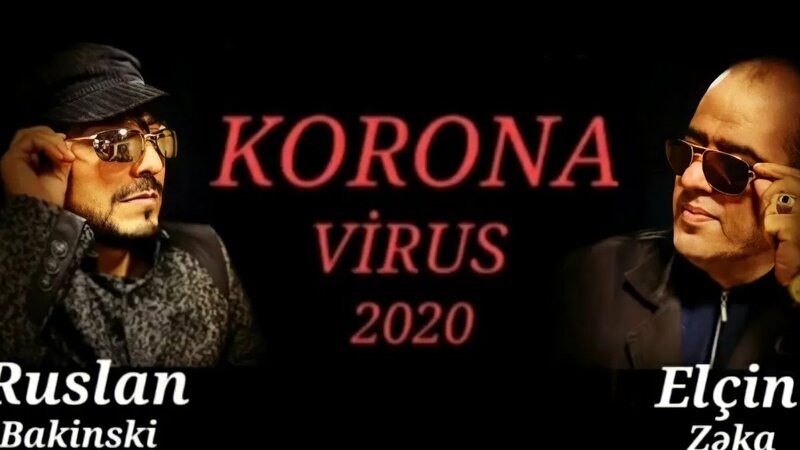Elcin Zeka ft Ruslan Bakinskiy - Koronavirus (Official Audio ...