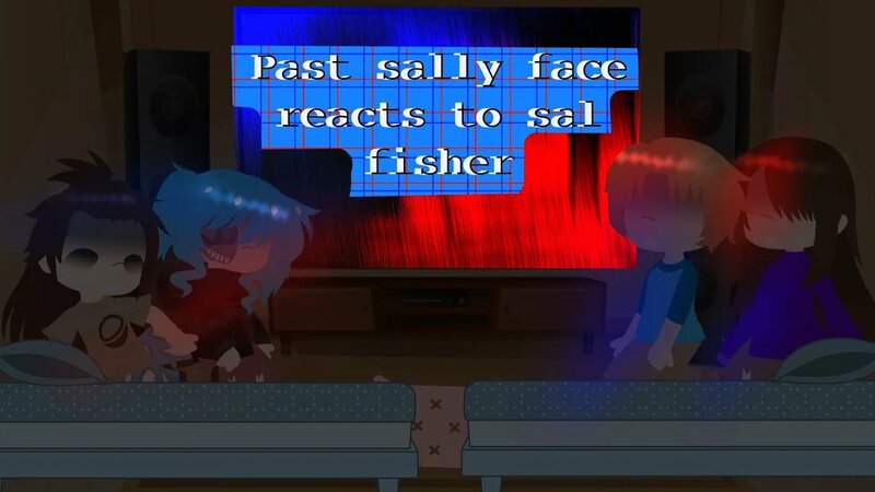 Past sally face reacts to sal fisher || Gacha club || Angst only || TW ...