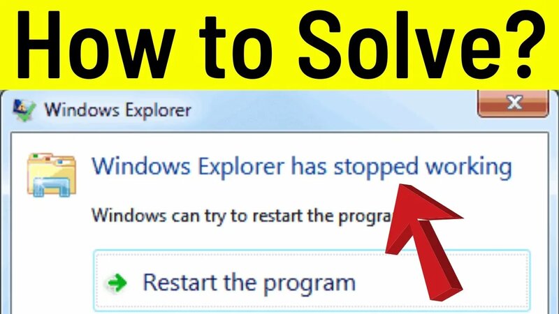How To Fix Windows Explorer Has Stopped Working Windows 7 | Solve ...