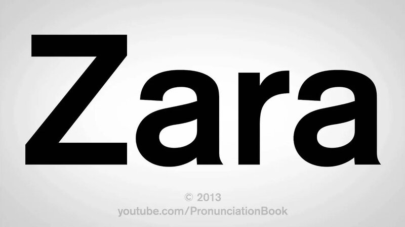 How to Pronounce Zara - Смотреть онлайн в поиске Яндекса по Видео