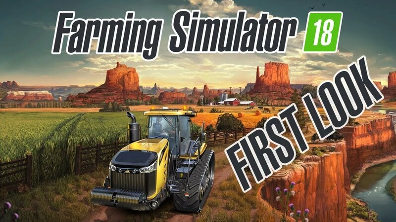 Farming Simulator 18 | First LOOK Gameplay - Смотреть онлайн в поиске ...