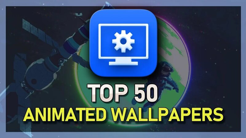 Top 50 Animated Wallpapers - Wallpaper Engine