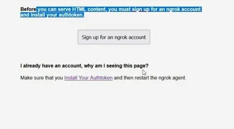 Before you can serve HTML content, you must sign up for an ngrok ...