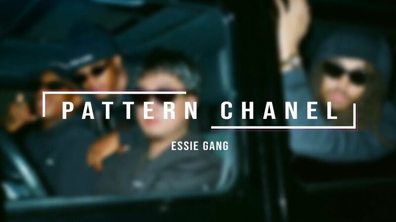 Essie Gang - Pattern Chanel (Lyrics) - Смотреть онлайн в поиске Яндекса ...