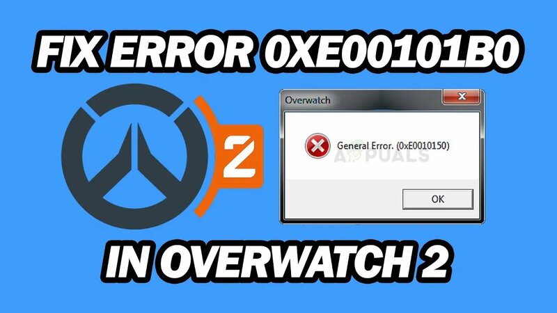 How to Fix General Error 0xE00101B0 in Overwatch 2 | Step by Step ...