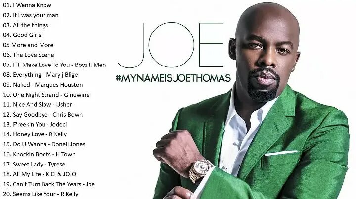 Видео The best of Joe - Joe Greatest Hits Full Album - Joe the best ...