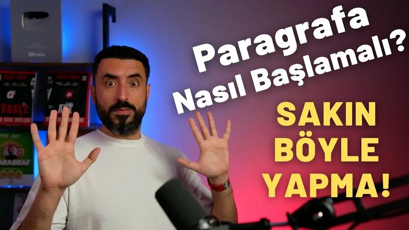 Sakin BU Hatayi Yapma! İşte Paragrafa Nasıl Çalışılır ve Başlanırın ...