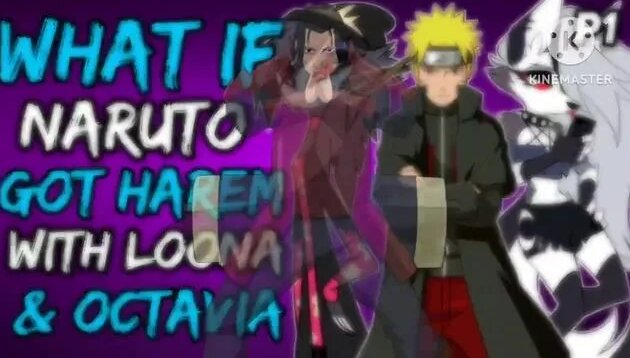 What if Naruto Got Harem with Loona and Octavia? (NarutoxHelluvaBoss ...