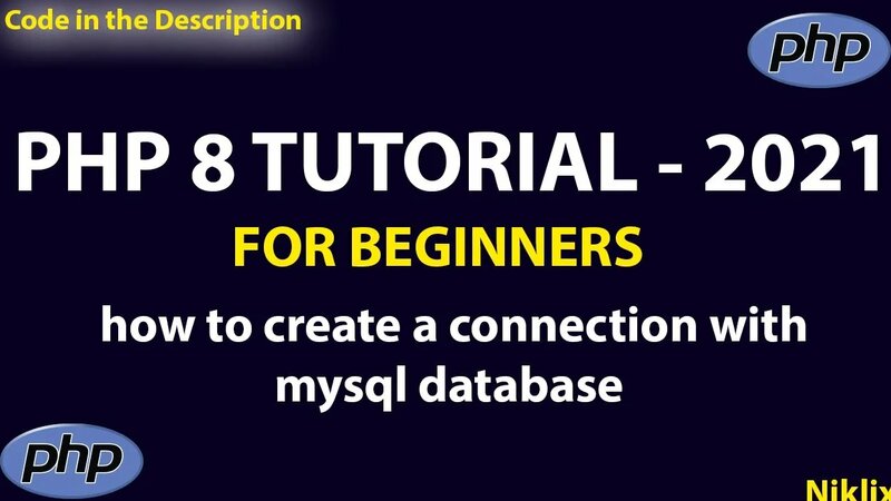 PHP 8 Mysql Connection Tutorial | Learn PHP Mysql Tutorial | PHP Mysql ...