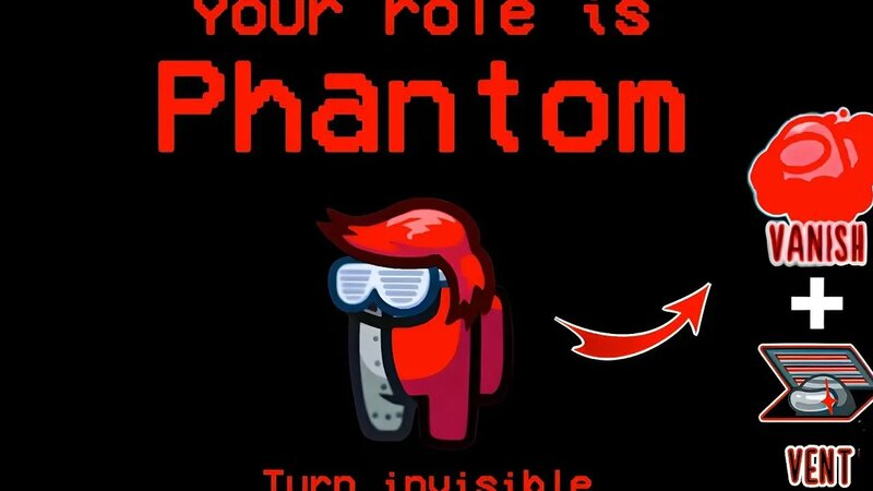 Among Us - Phantom Role Gameplay – Best New Ability and Vent Moves ...