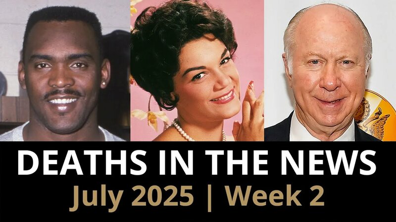 Who Died This Week | July 2025 #2 Celebrity Deaths & More - Смотреть ...