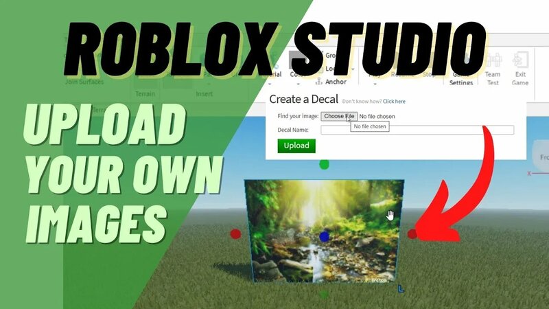 Roblox Studio How to Upload an Original Image, Add Your Own Decals to ...