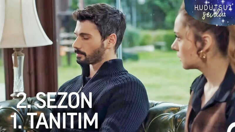 Hudutsuz Sevda 2. Sezon 1. Bölüm Fragmanı - Yandex Video aramada ...