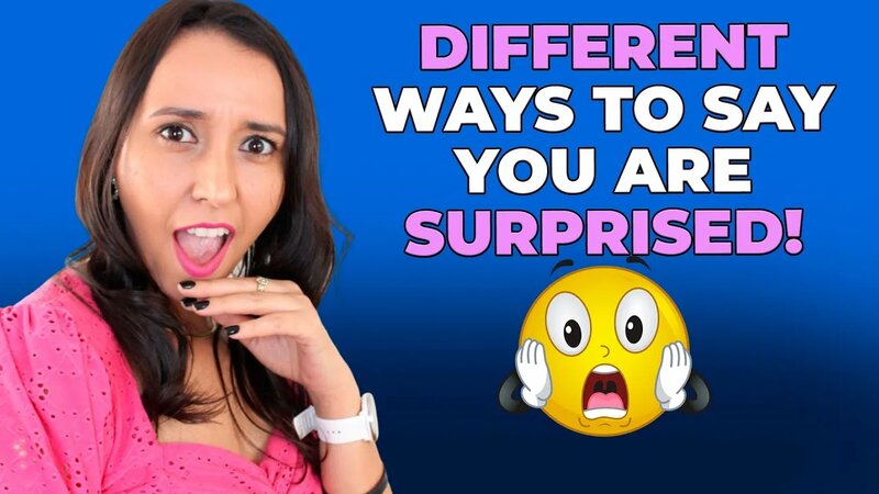 Vocabulary in Use - Different Ways to Say You Are Surprised! - Смотреть ...
