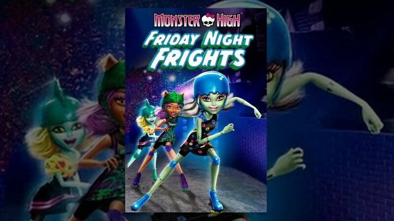 Monster High: Friday Night Frights - Yandex Video aramada çevrimiçi izle
