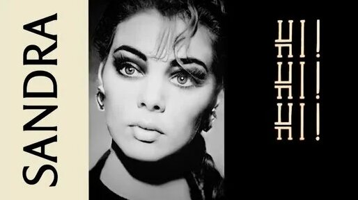Sandra. Hi, Hi, Hi. - Watch online in Yandex video search