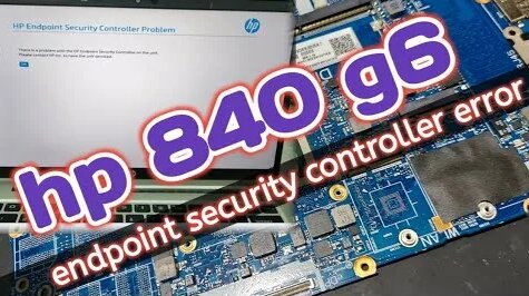 hp elitebook 840 g6 endpoint security controller problem | hp 840 g6 ...