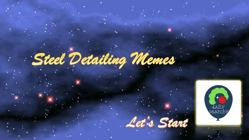 Steel Detailing meme Tamil part-1 Detailing meme - Смотреть онлайн в ...
