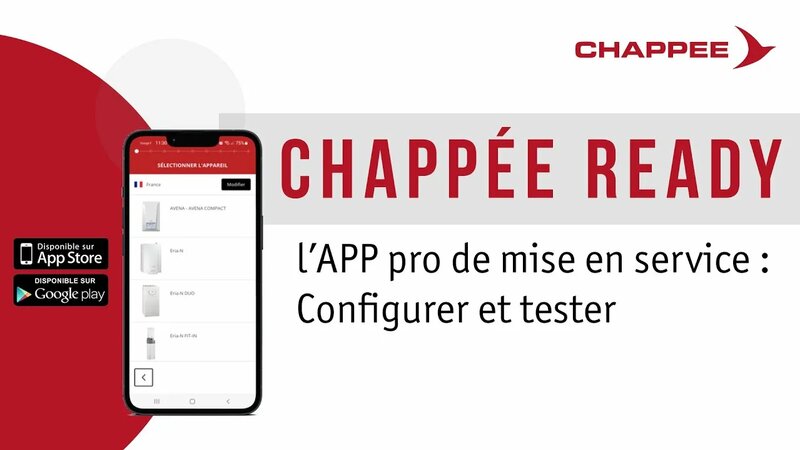 Chappée Ready : L'APP de mise en service pour les professionnels ...