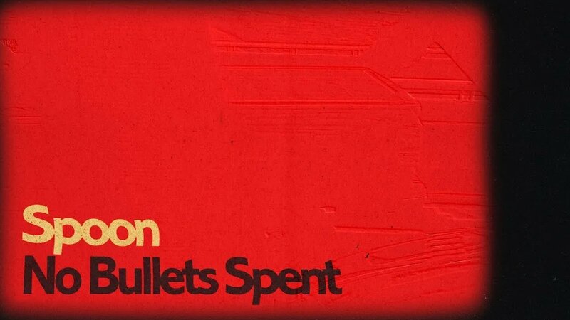 Spoon - "No Bullets Spent" (Lyric Video) - Смотреть онлайн в поиске ...