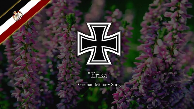 Erika (Erica) - German Military Song - Yandex Video aramada çevrimiçi izle