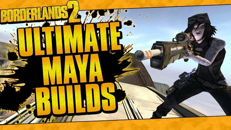 Borderlands 2 | OP10 Ultimate Maya Builds (Solo All Content ...