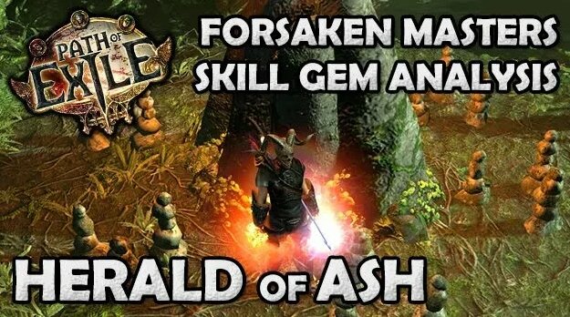 Path of Exile: Herald OF ASH Skill Gem Mechanics Guide & Analysis ...