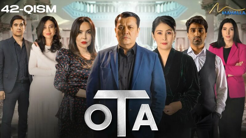 Ota 42-qism (milliy serial) | Ота 42-кисм (миллий сериал) - Смотреть ...