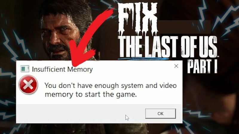 Insufficient Video Memory || Last of Us Part-1 PC Start UP Issue Fix # ...
