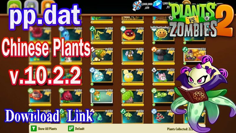 PVZ 2 - pp.dat Unlock Full Map New Plants Buzz Button & Chinese Plants ...
