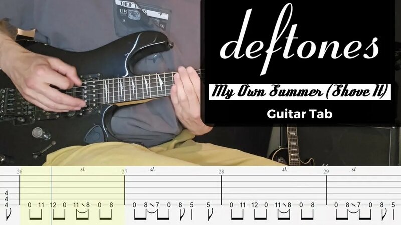 Deftones - My Own Summer (Shove It) Guitar Cover with Guitar Tabs ...